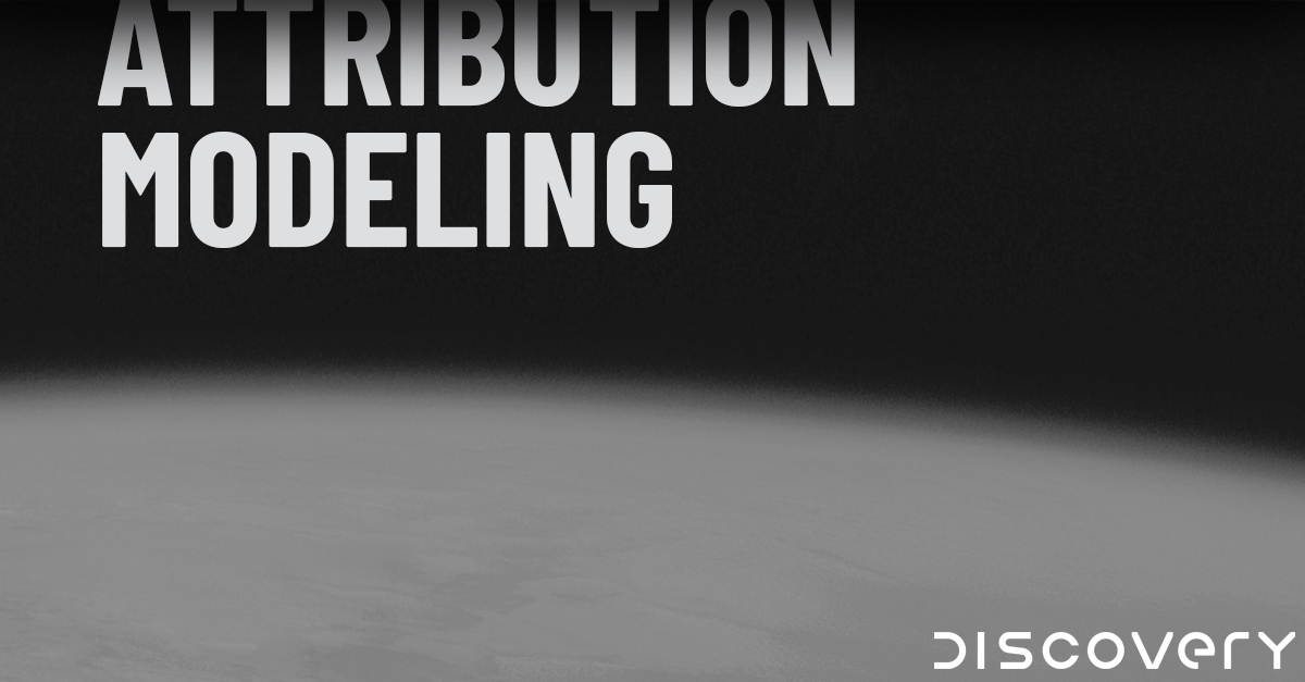 Discovery Agency | ATTRIBUTION MODELLING